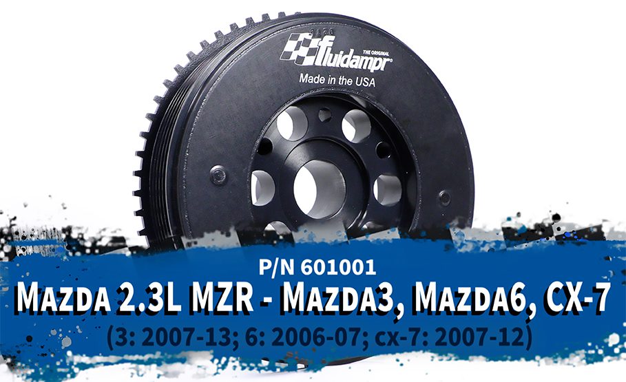 NEW - Fluidampr for Mazda 2.3L MZR Engine • Fluidampr - Manufacturer of ...